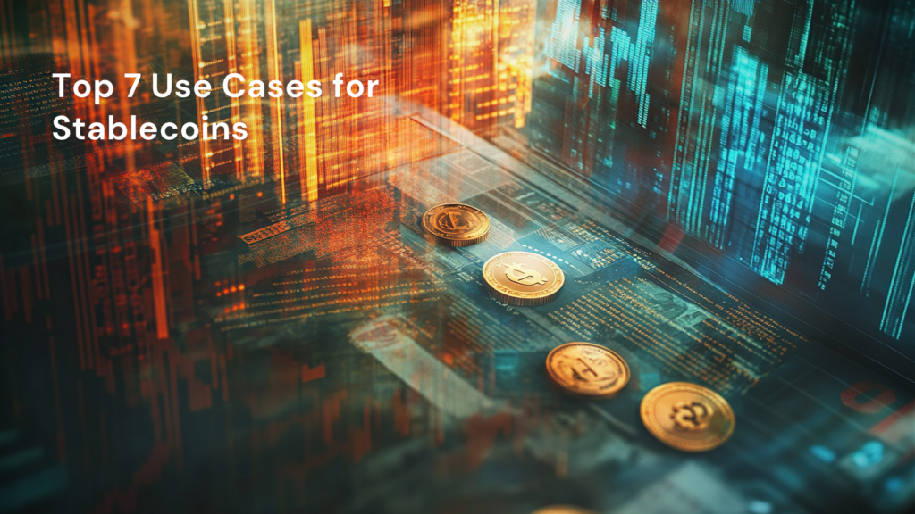 Top 7 Use Cases for Stablecoins - Blog - Bitpace Top 7 Use Cases for Stablecoins - Blog - Bitpace